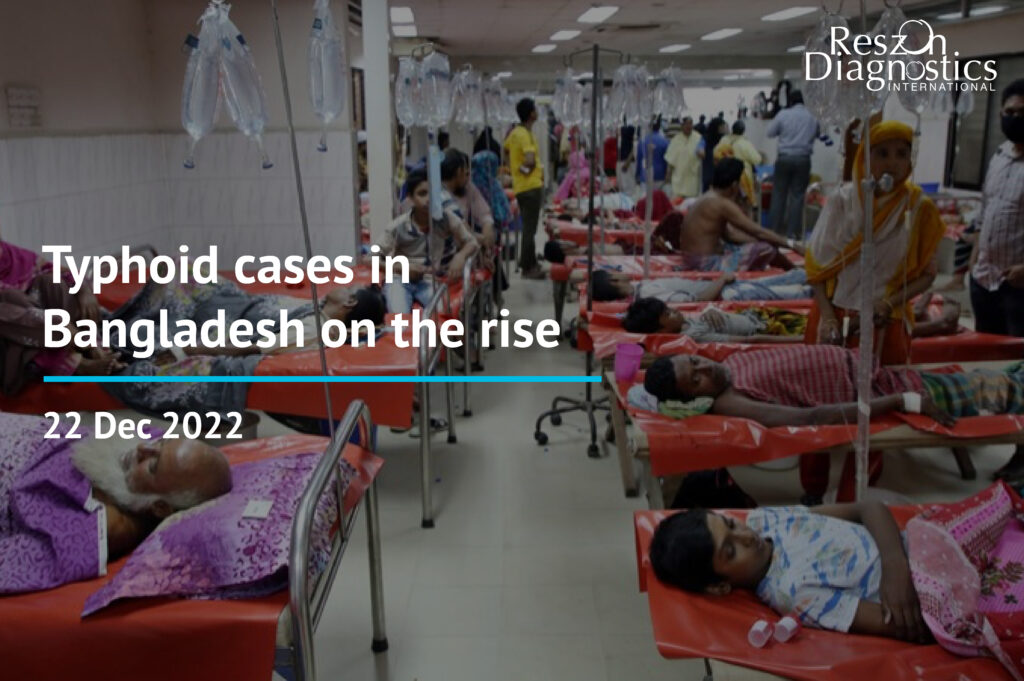 Typhoid cases in Bangladesh on the rise - Reszonics